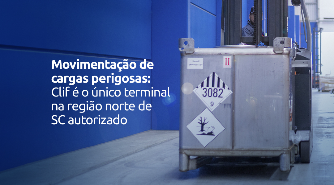 Movimentação de cargas perigosas: Clif é o único terminal na região ...